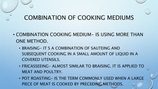 Food selection : Methods of Cooking | PPTX | Cooking | Food & Drink
