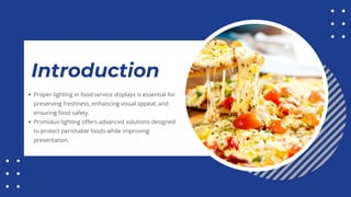 Food Service Display Lighting by Promolux | PPT