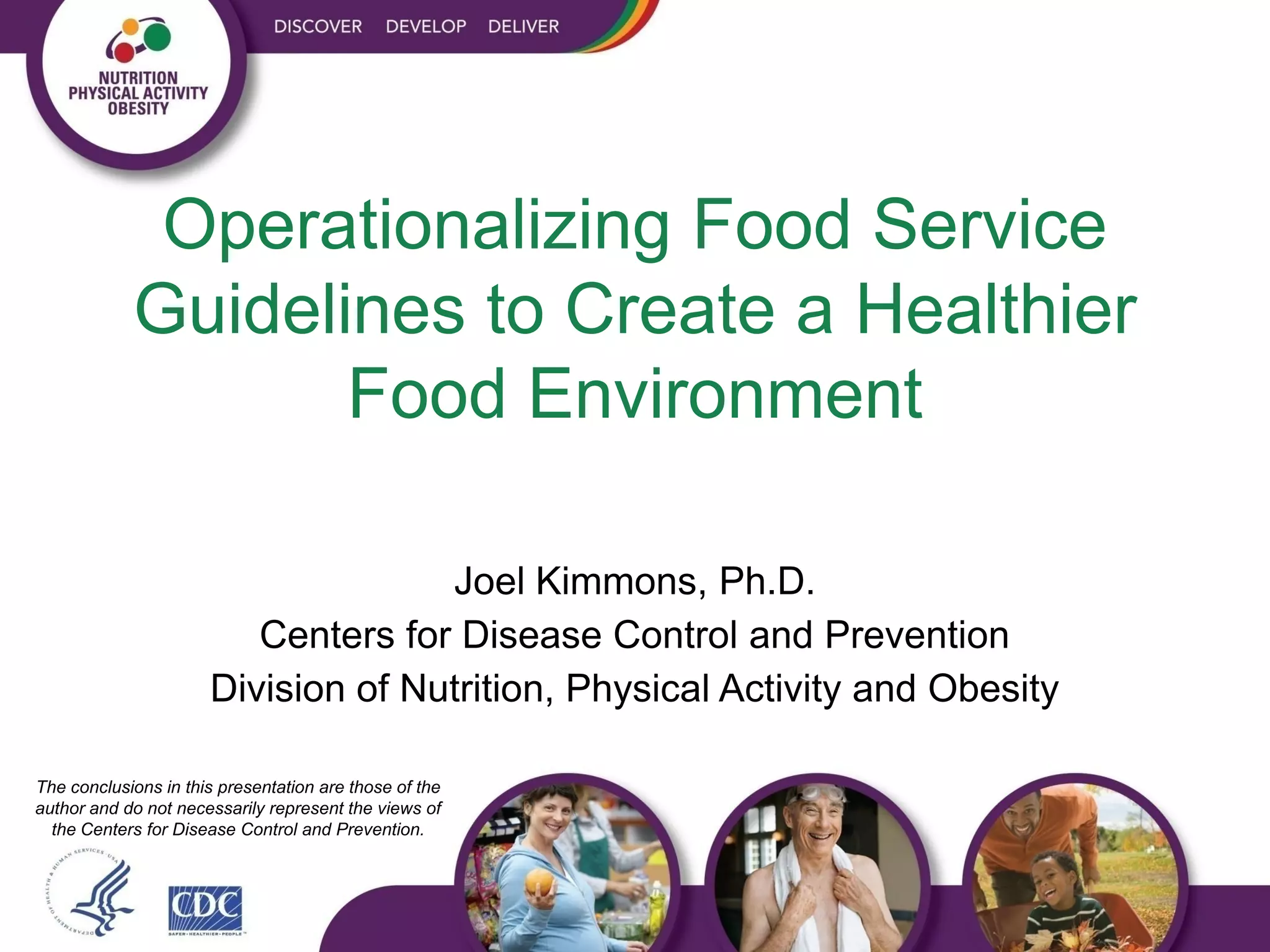 Operationalizing Food Service Guidelines to Create a Healthier Food ...