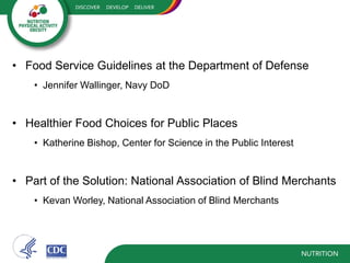 Operationalizing Food Service Guidelines to Create a Healthier Food ...