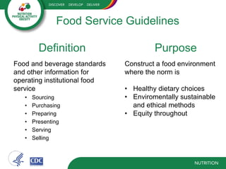 Operationalizing Food Service Guidelines to Create a Healthier Food ...