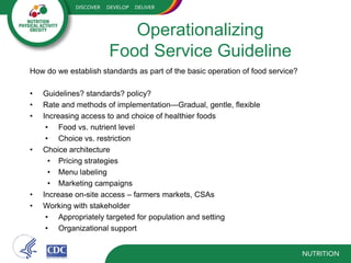 Operationalizing Food Service Guidelines to Create a Healthier Food Environment with Joel ...