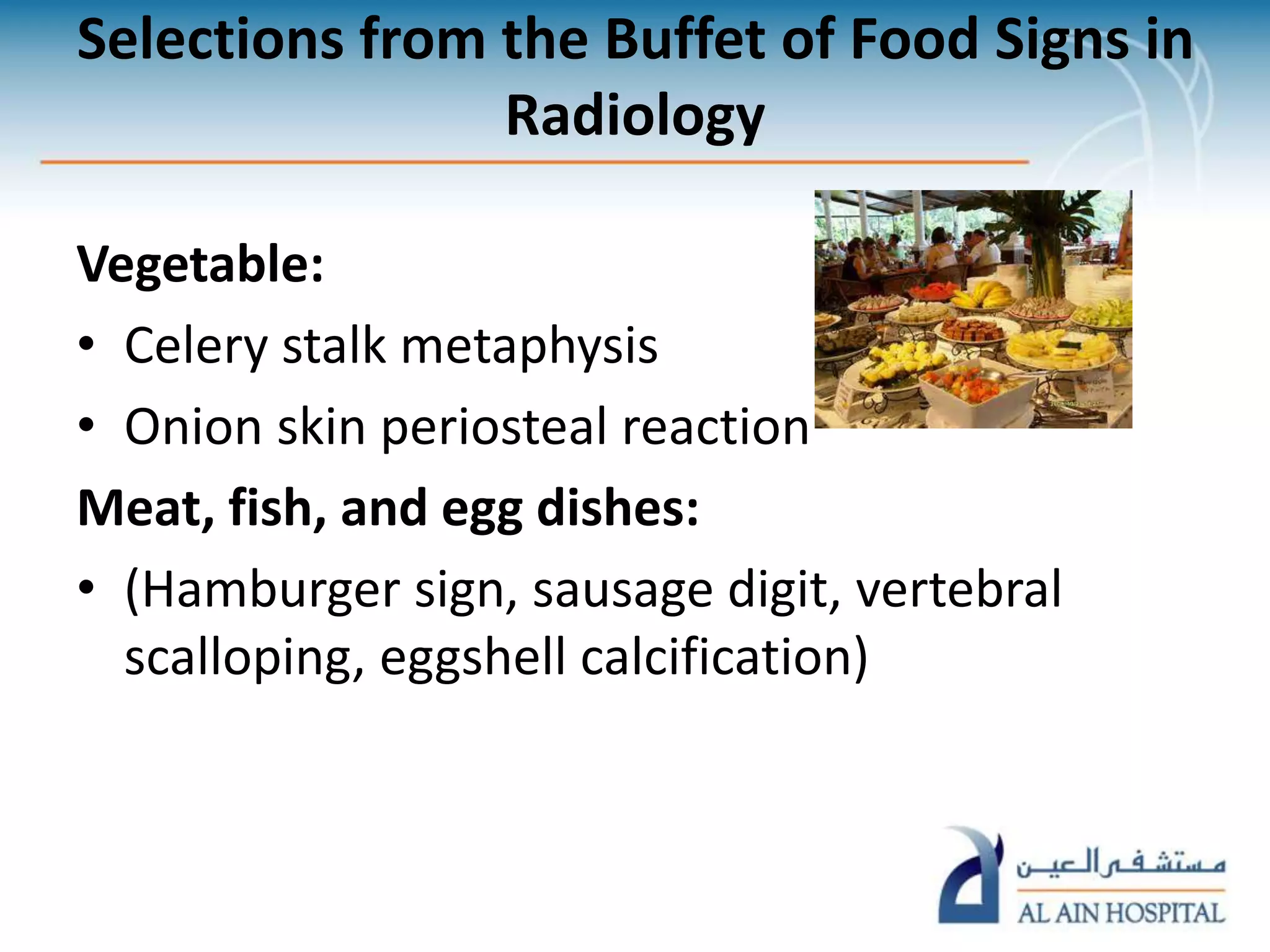 Food signs in radiology pp ta | PPTX