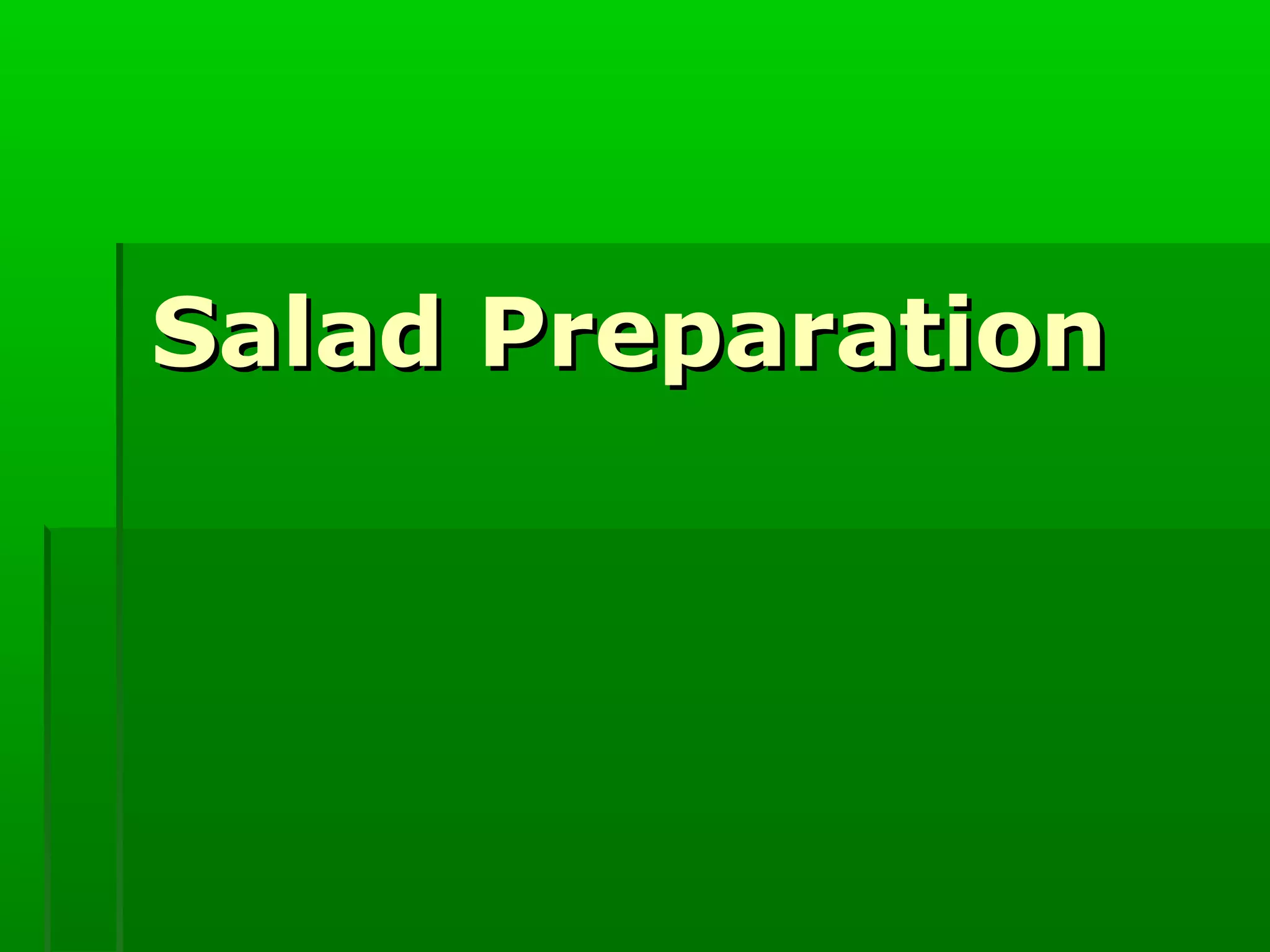 Foods ii _4_e1_power_point_salads | PPT