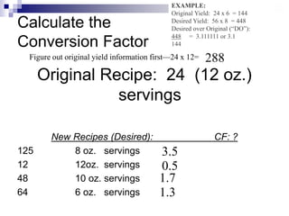 Foods_II_Prequel_E5_Standardizing_and_Scaling_RecipesE.ppt
