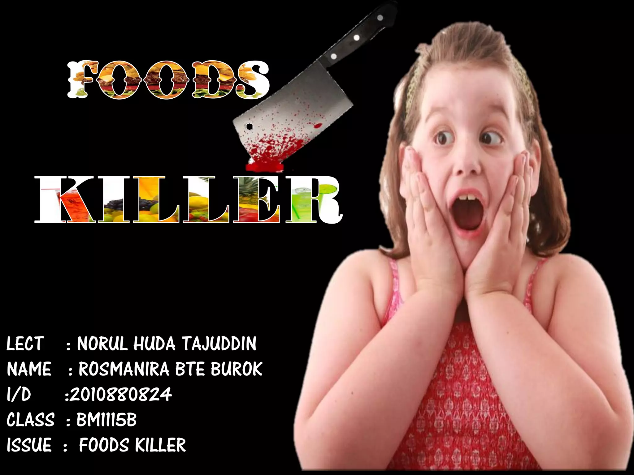 Foods killer powerpoint | PPT