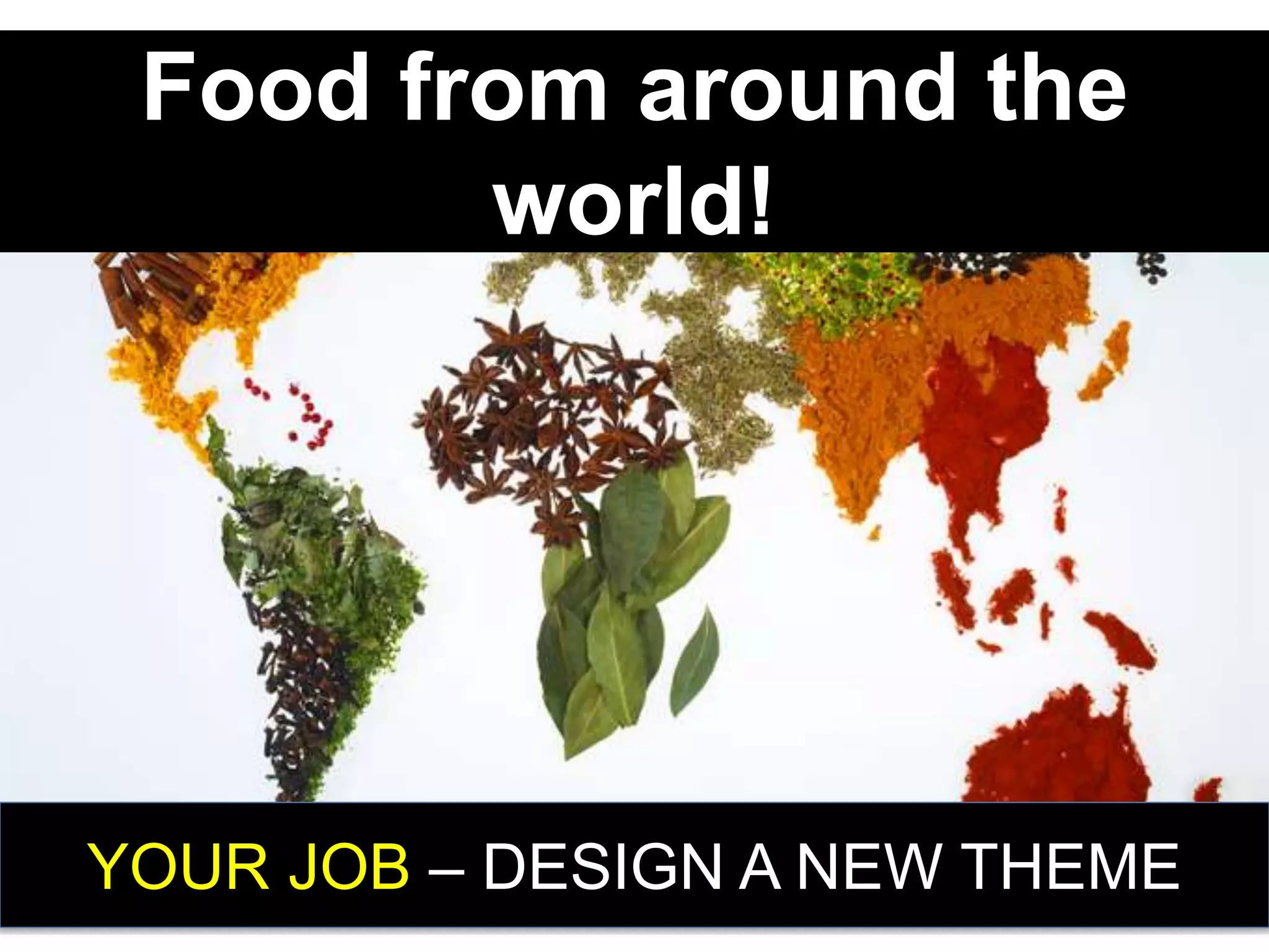 Food From Around The World - Project | PPTX