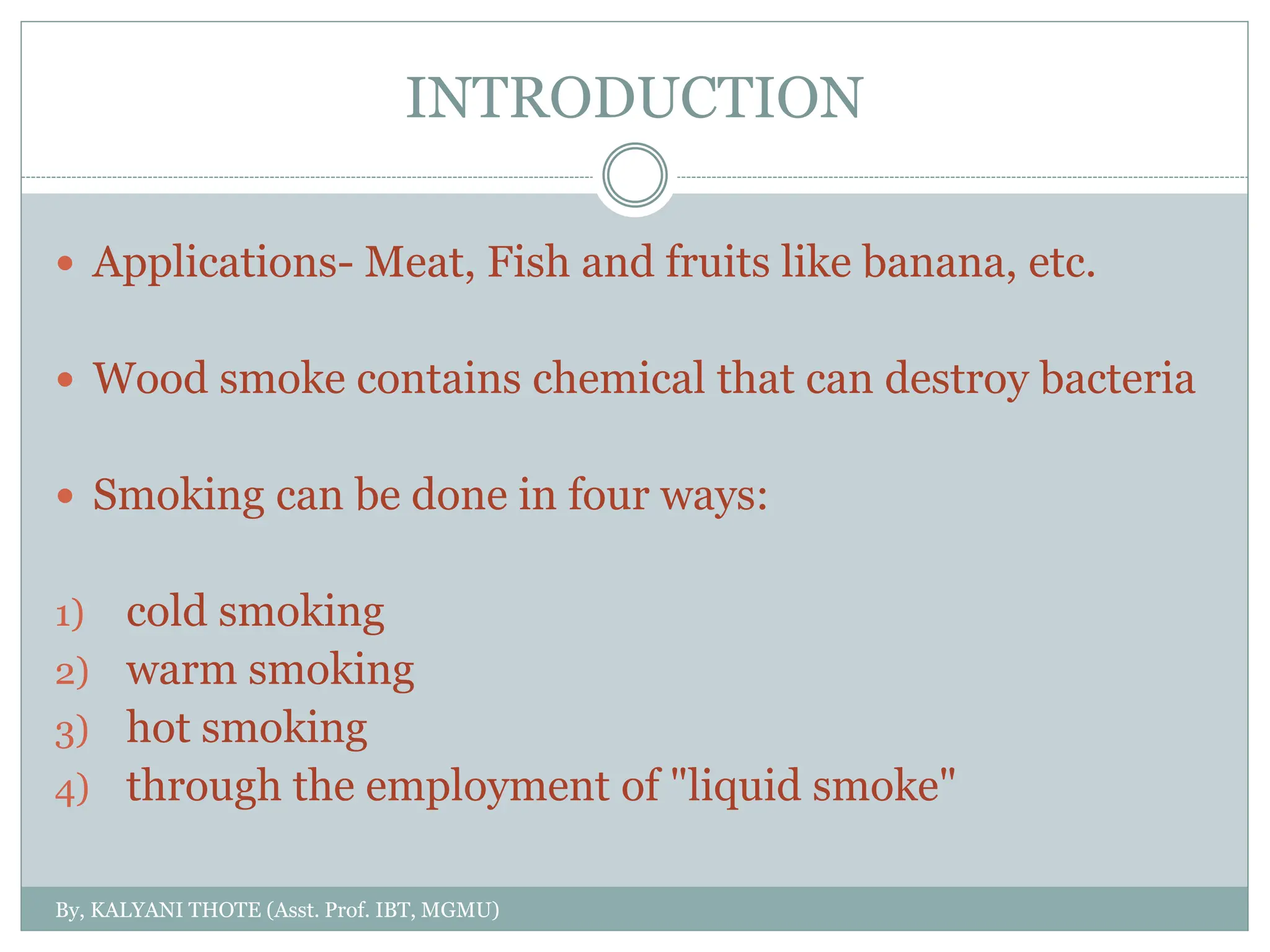Food Smoking Processing Preservation Pptx