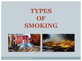 Food smoking- processing & preservation.pptx