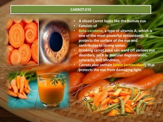 Foods Resembling Body Parts and their Associated Benefits | PPTX ...