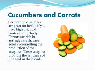 Foods that may control uric acid | PPTX | Healthy Cooking and Eating ...