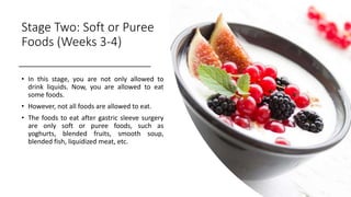 Foods to Eat after Gastric Sleeve Surgery - Stage One to Four | PPT