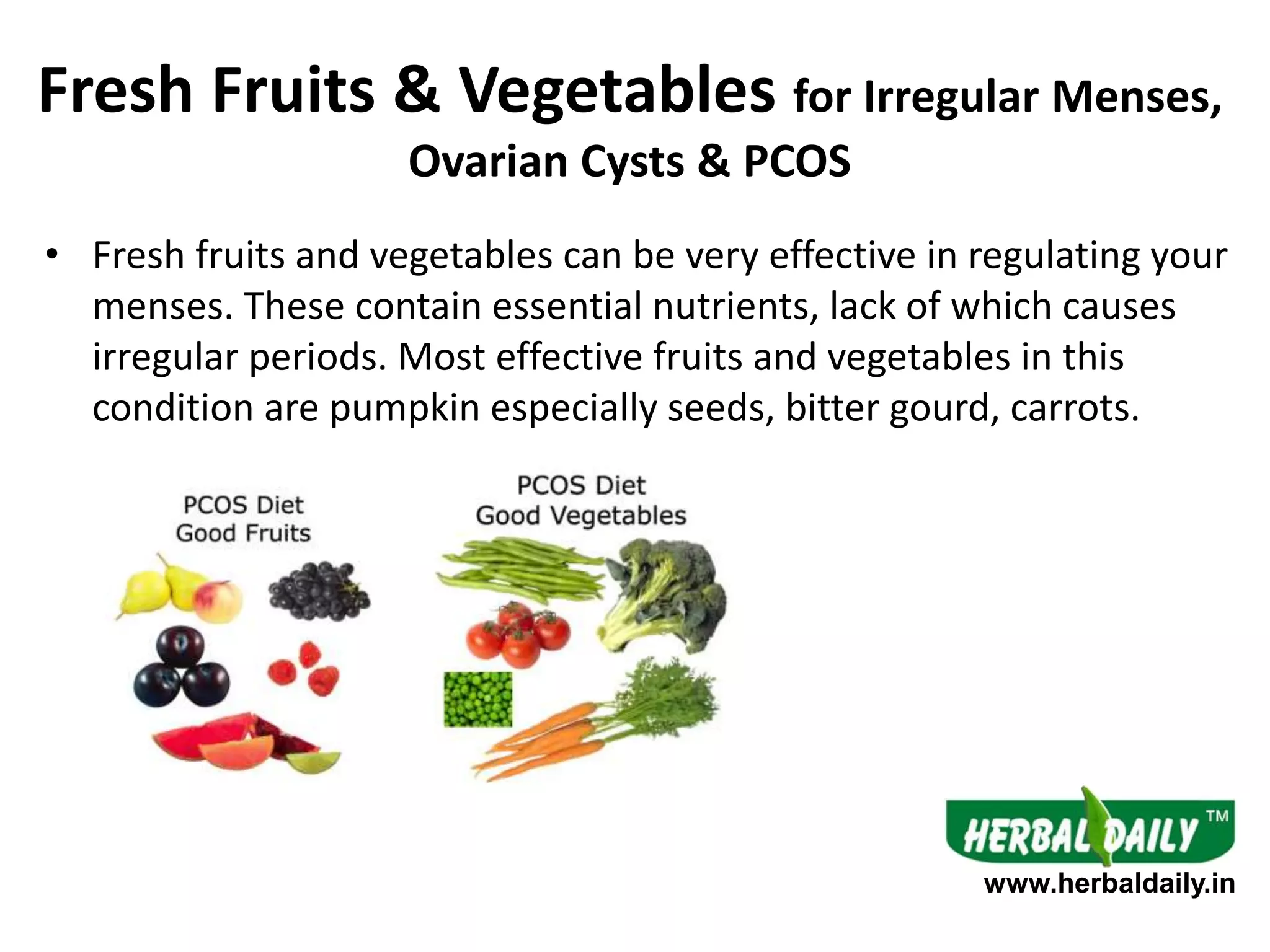 Foods to Eat & Avoid in Irregular Menses, Overian Cysts & PCOS | PPTX