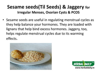 Foods to Eat & Avoid in Irregular Menses, Overian Cysts & PCOS | PPTX