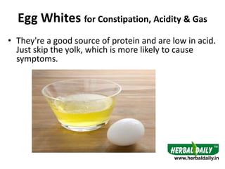 Foods to Eat in Constipation, Acidity & Gas | PPTX