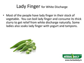 Foods to Eat in White Discharge | PPTX | Herbs and Supplements ...