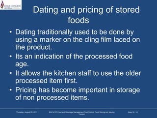 Food storing and issuing control | PPTX