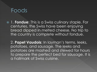 Foods to Try in Switzerland | PPTX