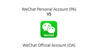 Why use a WeChat Official Account? | PPTX