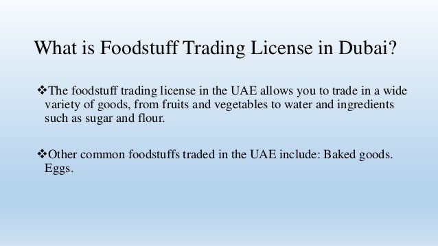 Foodstuff Trading License in Dubai.pptx