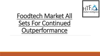Foodtech Market | PPT | Free Download