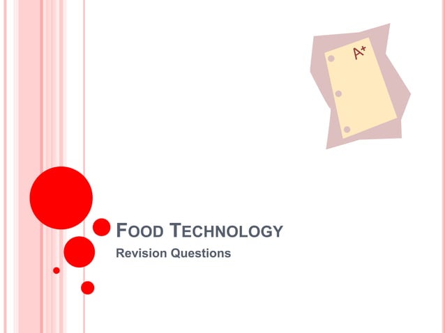 Food Technology - Revision Questions | PPTX | Chemistry | Science
