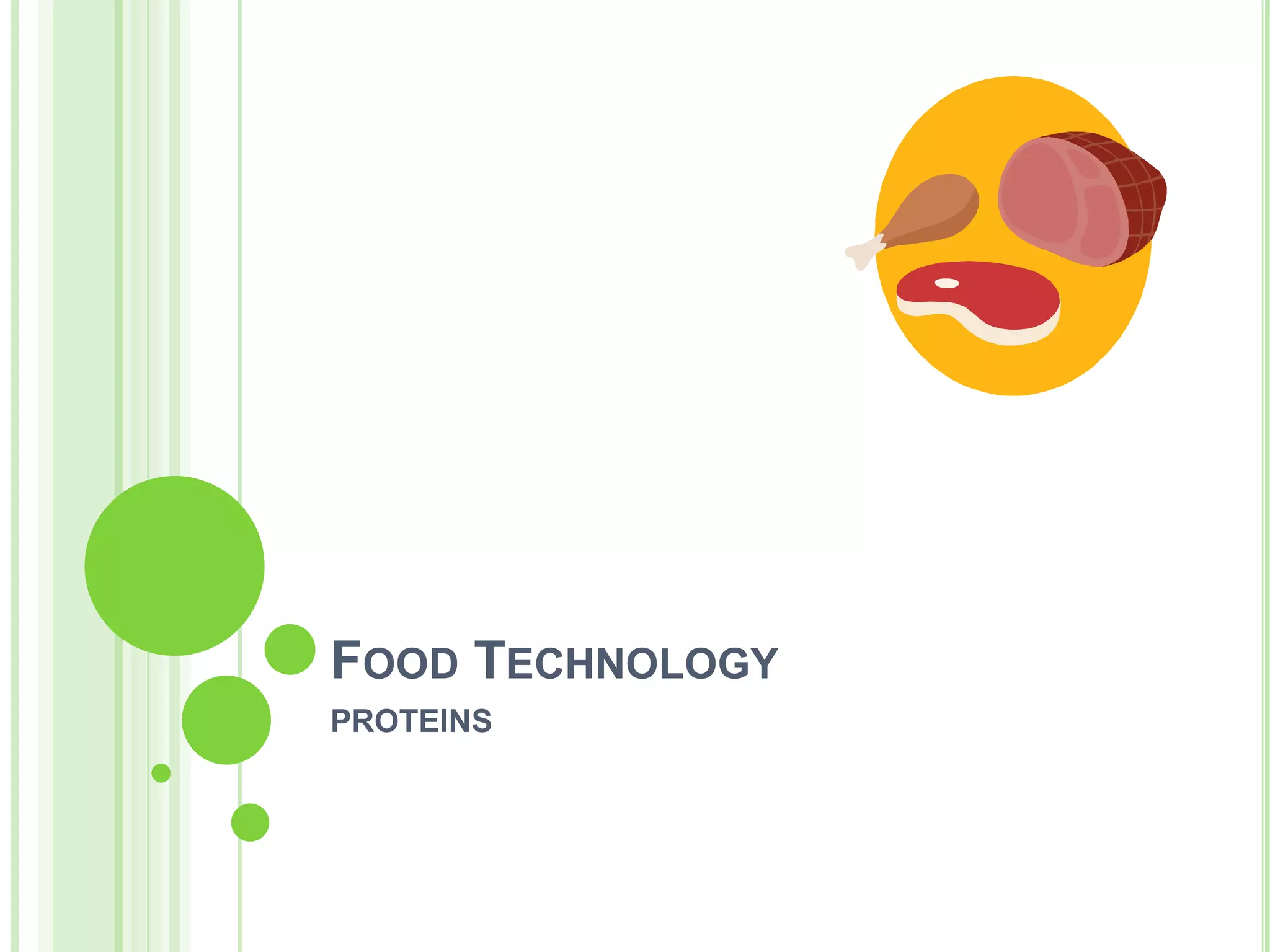 Food Technology Proteins | PPTX