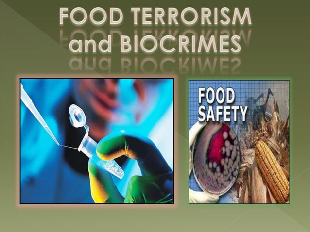 Food terrorism and biocrimes | PPTX | Infectious Diseases | Diseases ...