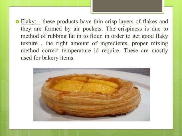 Food textures | PPTX | Desserts and Baking | Food & Drink