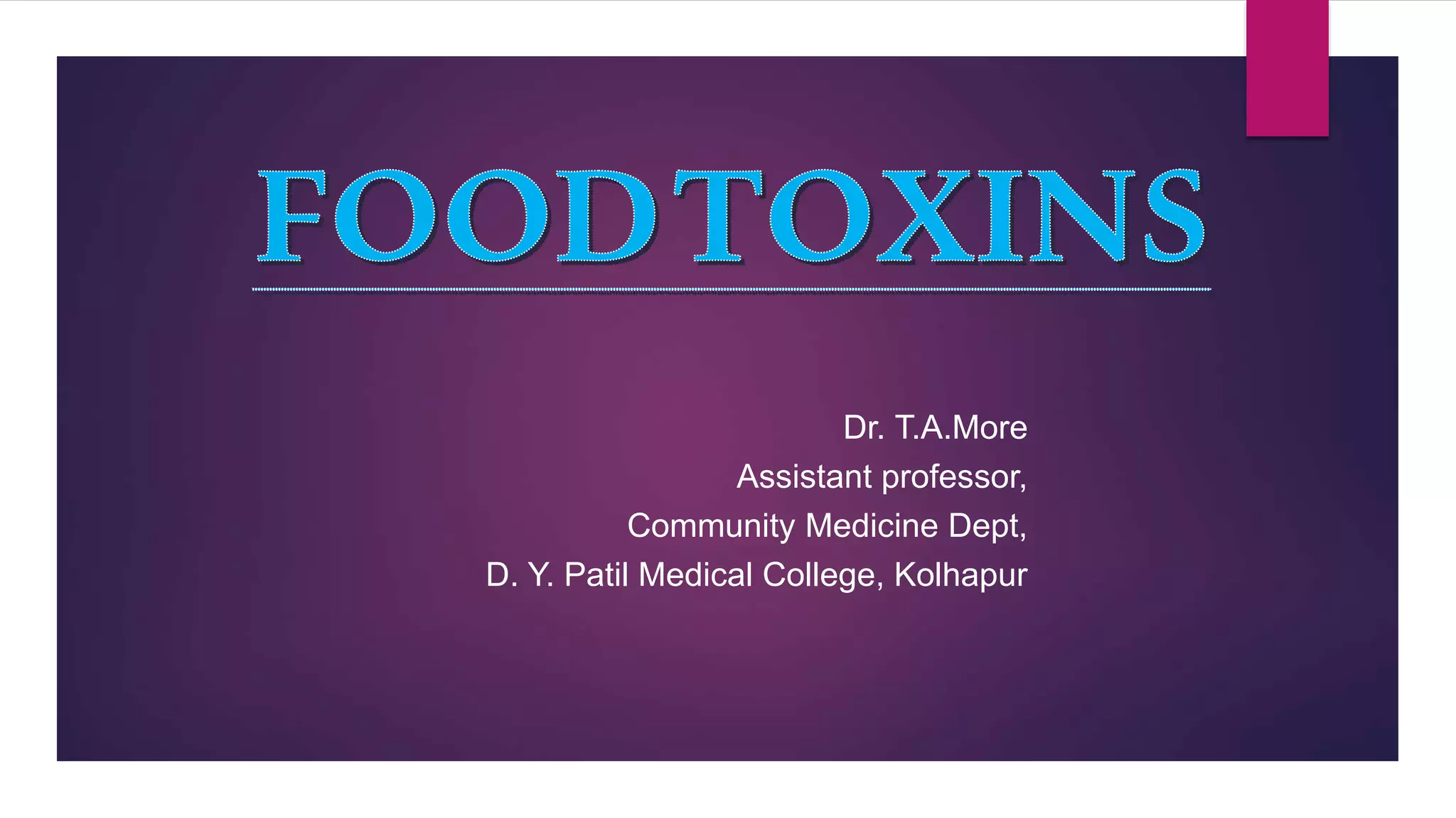 Food toxin | PPTX