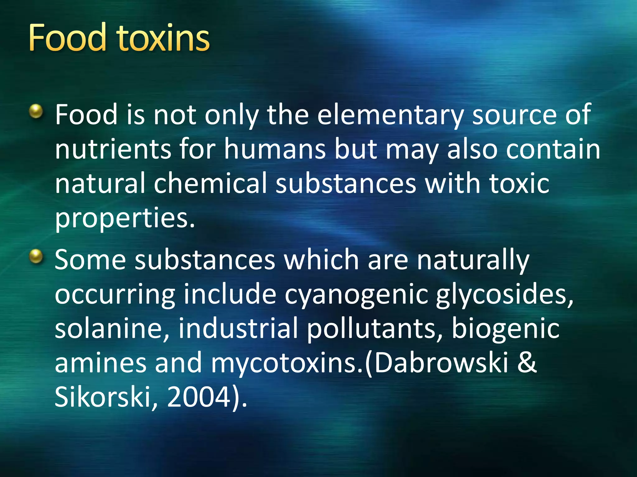 Food toxins | PPTX