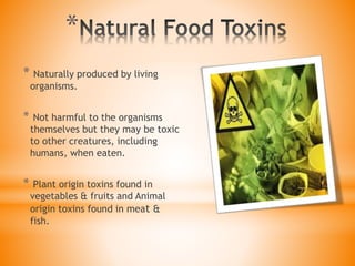 Food toxins | PPTX