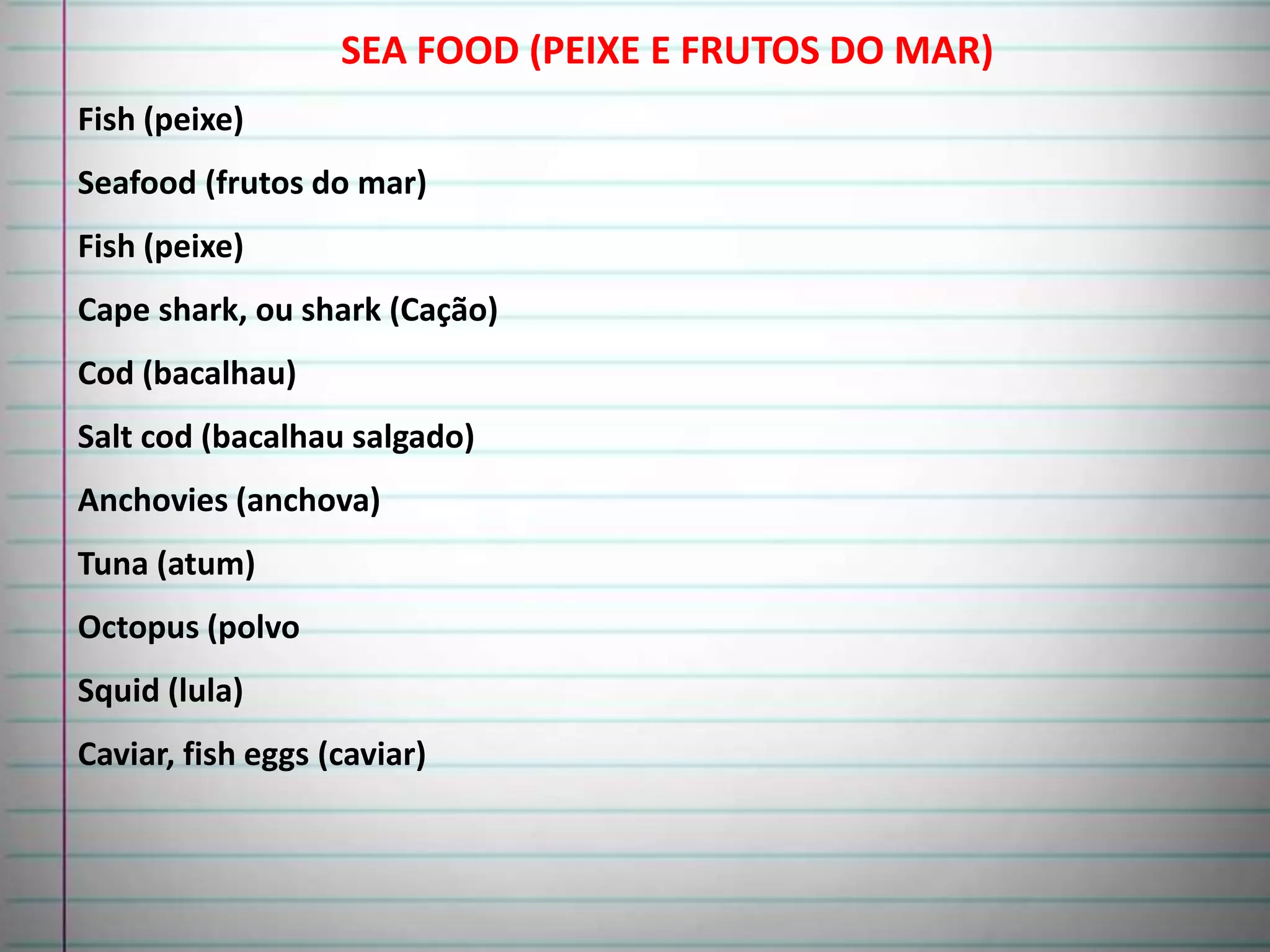 Food vocabulary - aprenda tudo sobre alimentos em inglês | PPTX