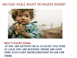 Wastages of food and its bad impact on world | PPTX