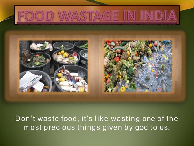 Food wastage in India | PDF | Agriculture | Industries