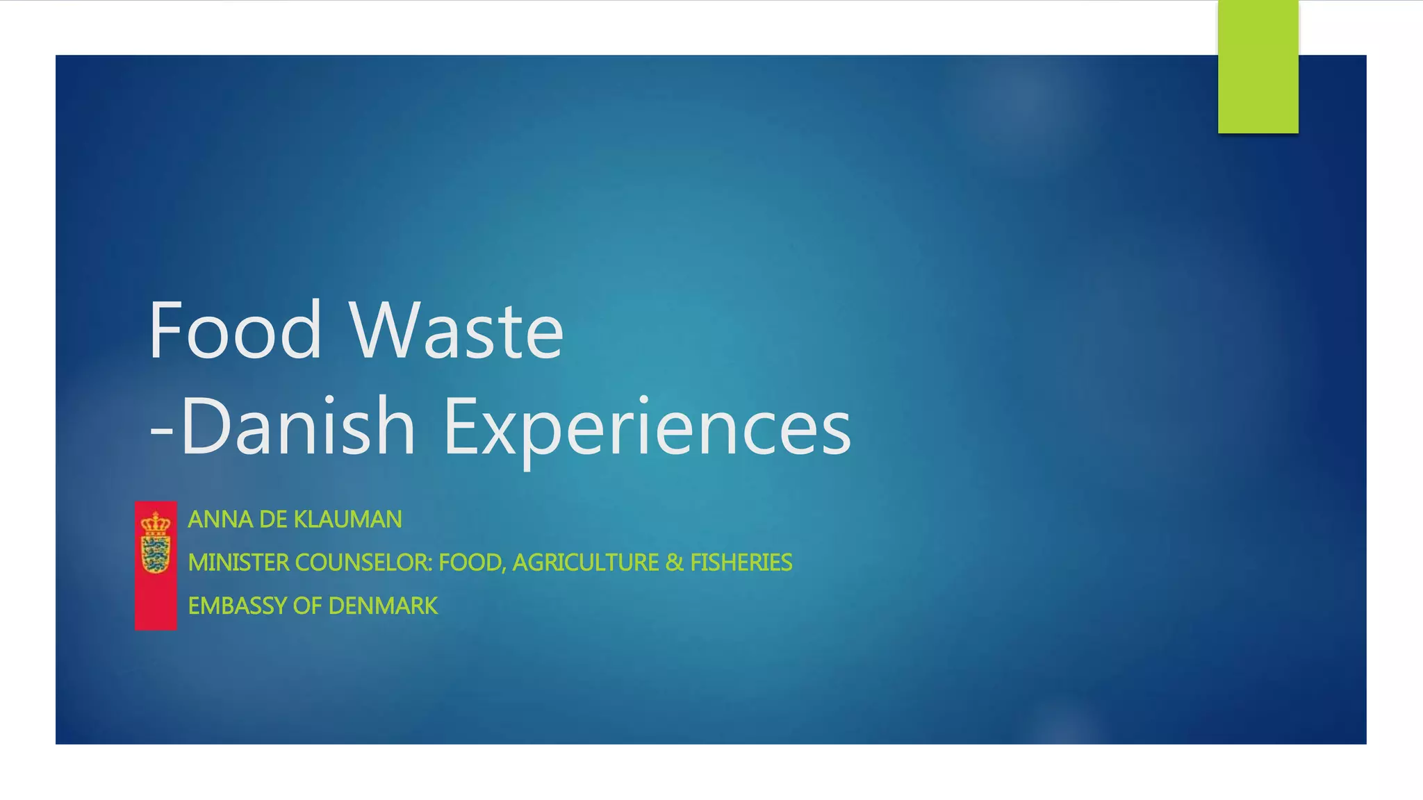 Food Waste - Danish Experiences | PPTX