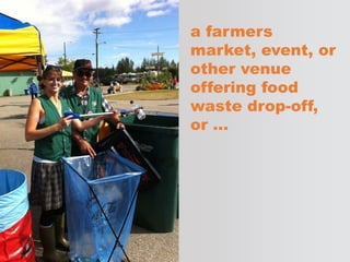 Food waste drop-off | PPTX
