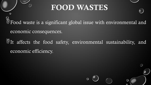 Food wastes and its types in food microbiology | PPT