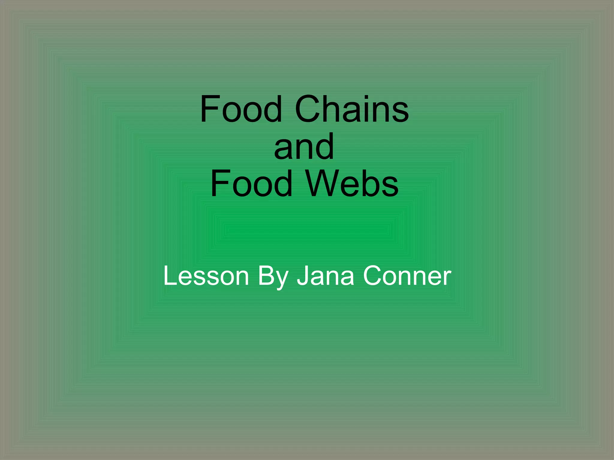 Food Chains and Food Webs (PowerPoint) | PPT