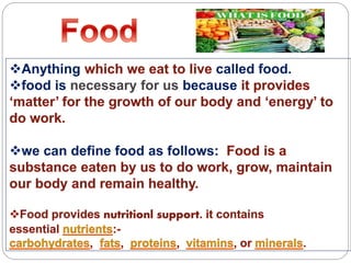 Food :where does it come from? | PPTX