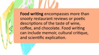 CREATIVE NON-FICTION 12 : FOOD WRITING.pptx