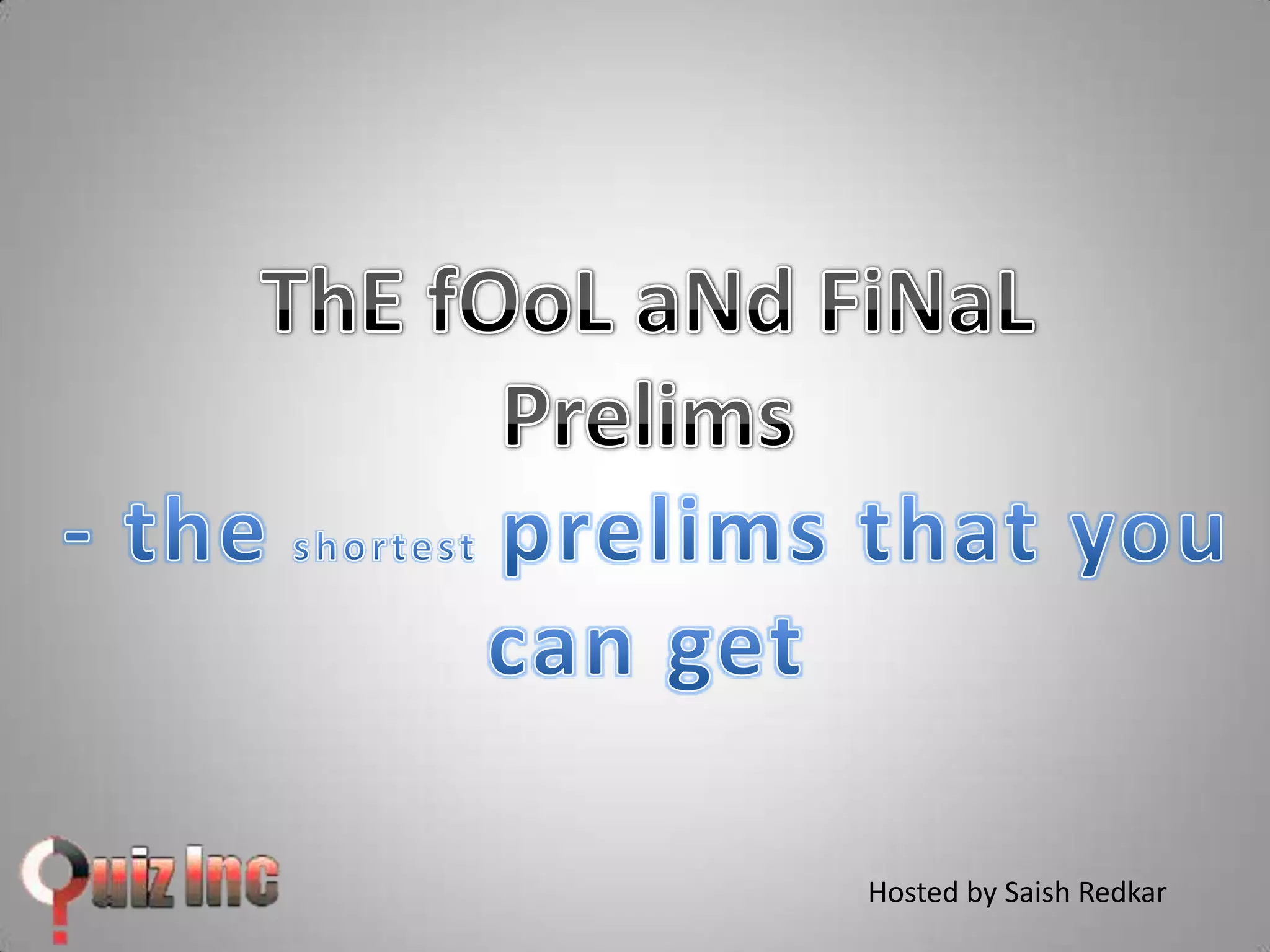 The Fool and Final Quiz - Quiz Inc | PPTX