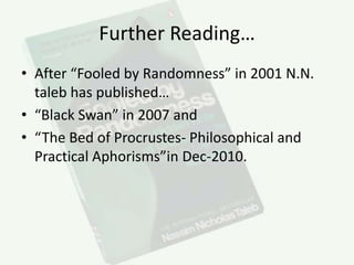 Fooled by randomness | PPTX