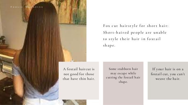 LOOK AMAZING WITH THE NEW FOXTAIL HAIRCUT | PDF
