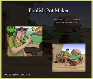 Foolish pot maker | PPT