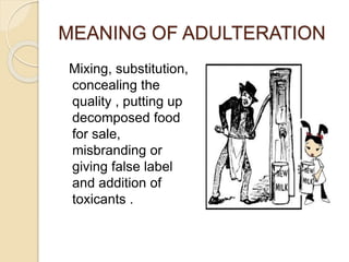 Foos adulteration | PPTX