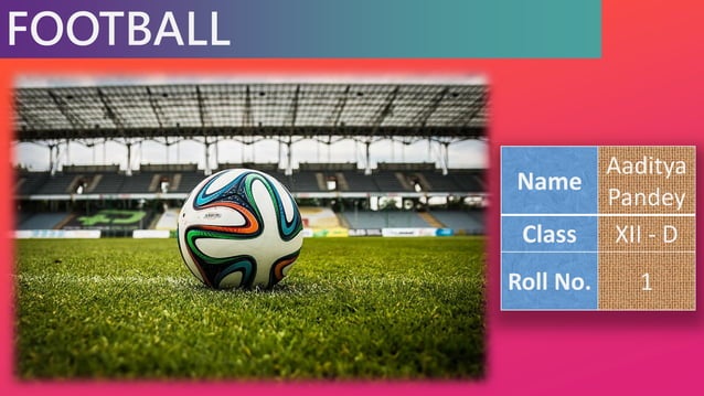 Presentation on Football (Soccer) | PDF | Soccer | Sports