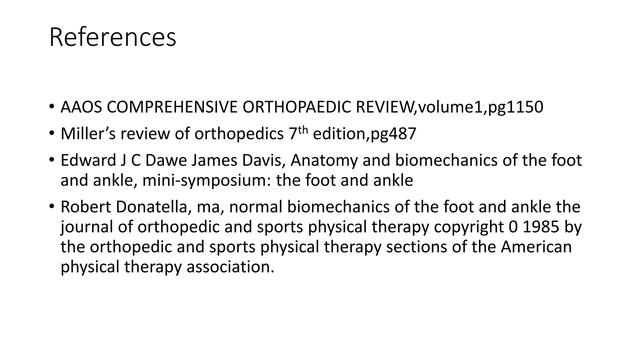 Foot and ankle anatomy & biomechanics.pptx