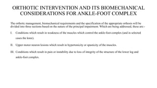 Biomechanics of Foot and Ankle complex, CP orthotic management &Tone ...
