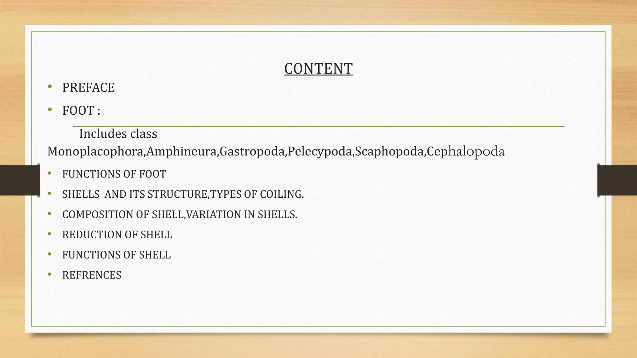 Foot and shell of molluscs | PPTX